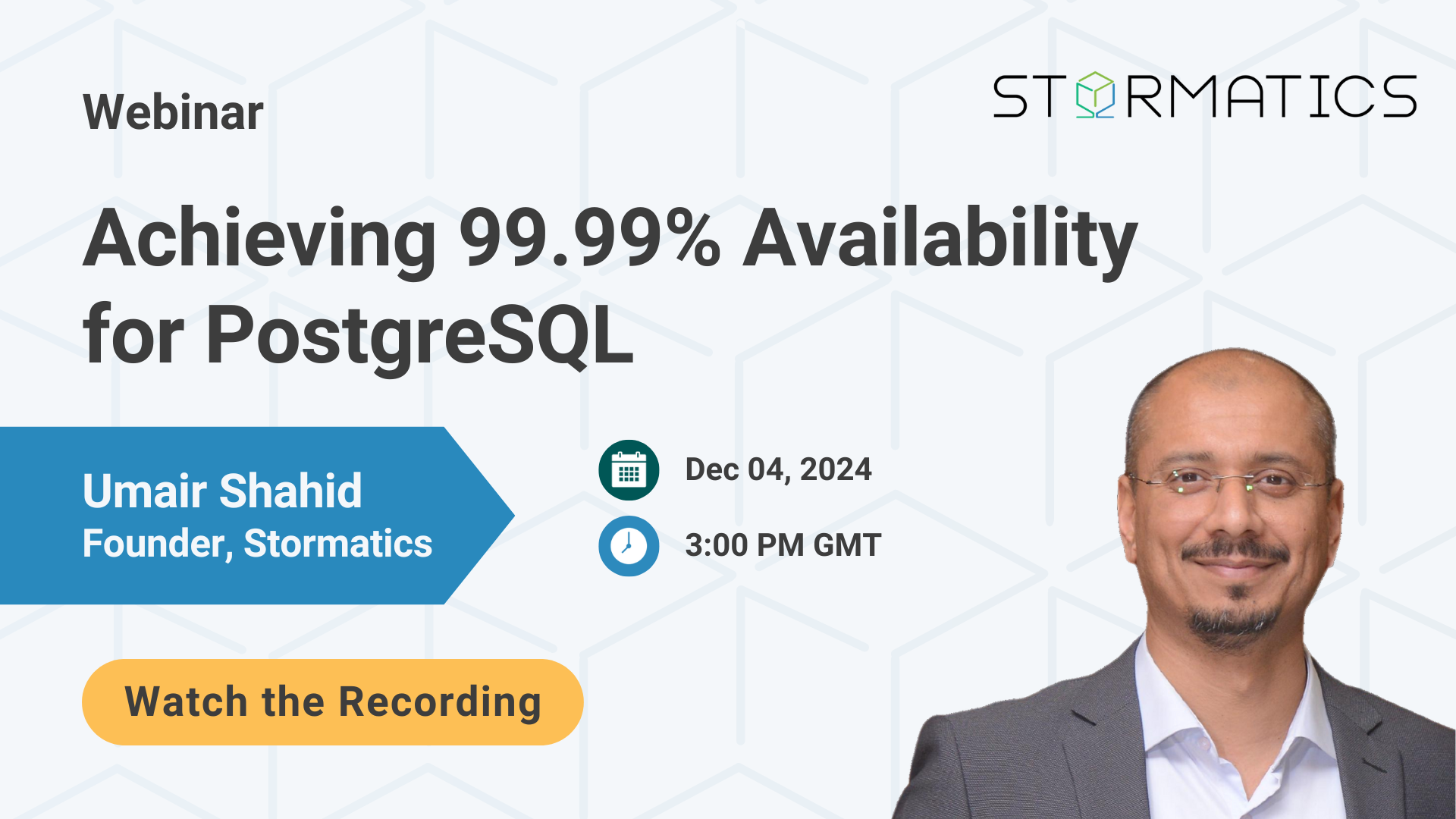 Webinar: Achieving 99.99% Availability for PostgreSQL